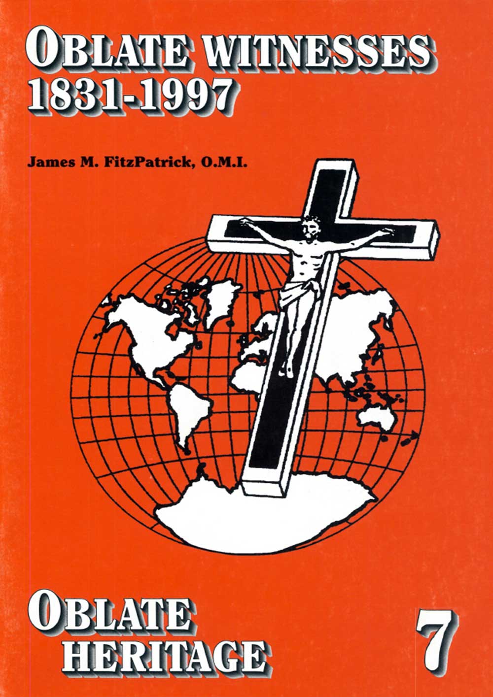 OBLATE HERITAGE 08 - The Oblate Cavalry of Christ | OMI World