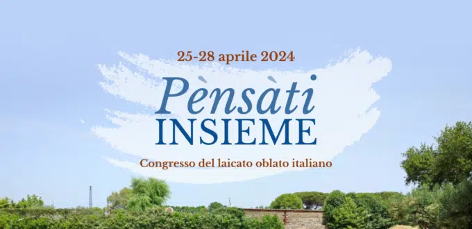 Italian laity Congress: “Pénsàti Insieme” - OMI World