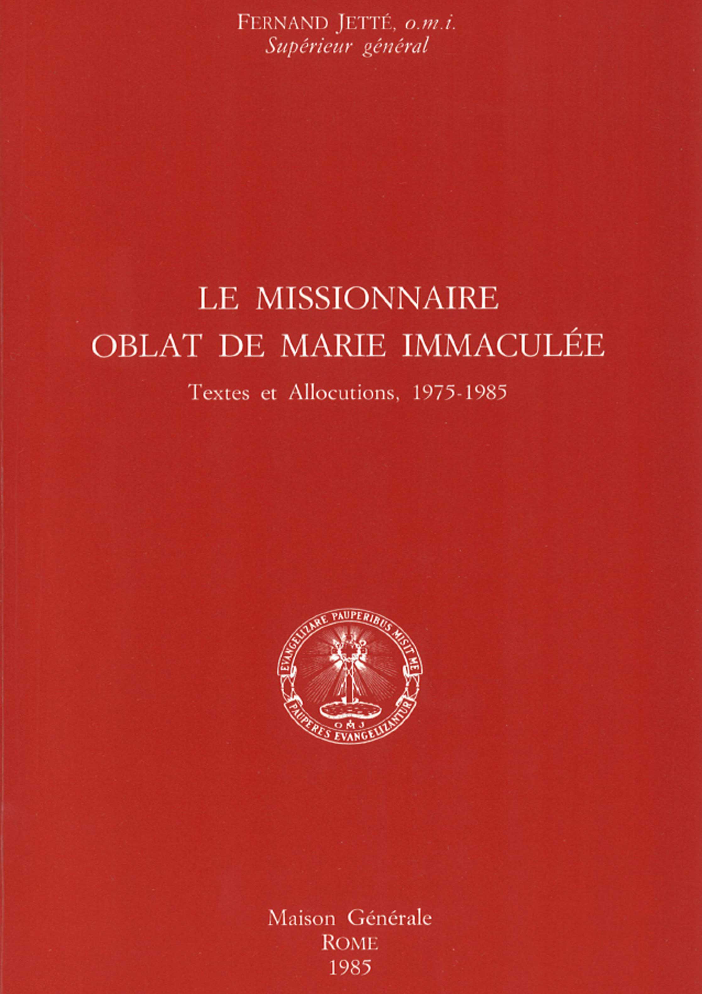 The Missionary OMI (Addresses & Written Texts, 1975-1985) | OMI World